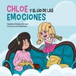 Chloe y el lío de las emociones - Editorial Cuatro hojas